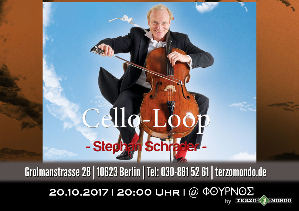 Cello-Loop - Stephan Schrader - Terzo Mondo - not just a bar ·­ not only a restaurant